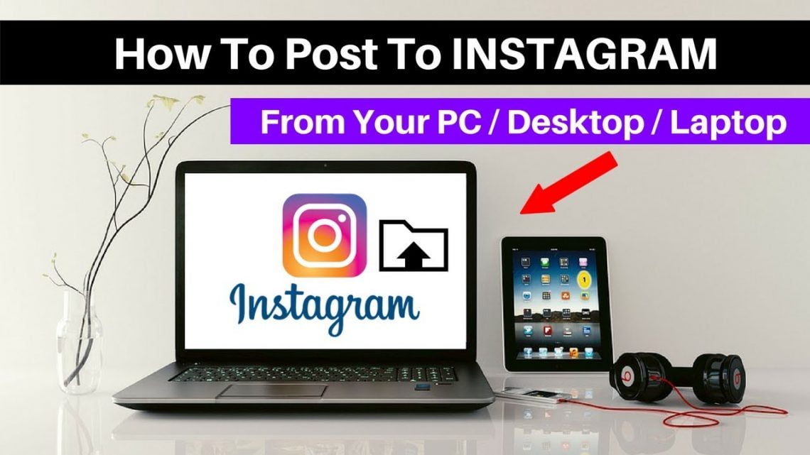 How to Post on Instagram From a Computer - Zeru